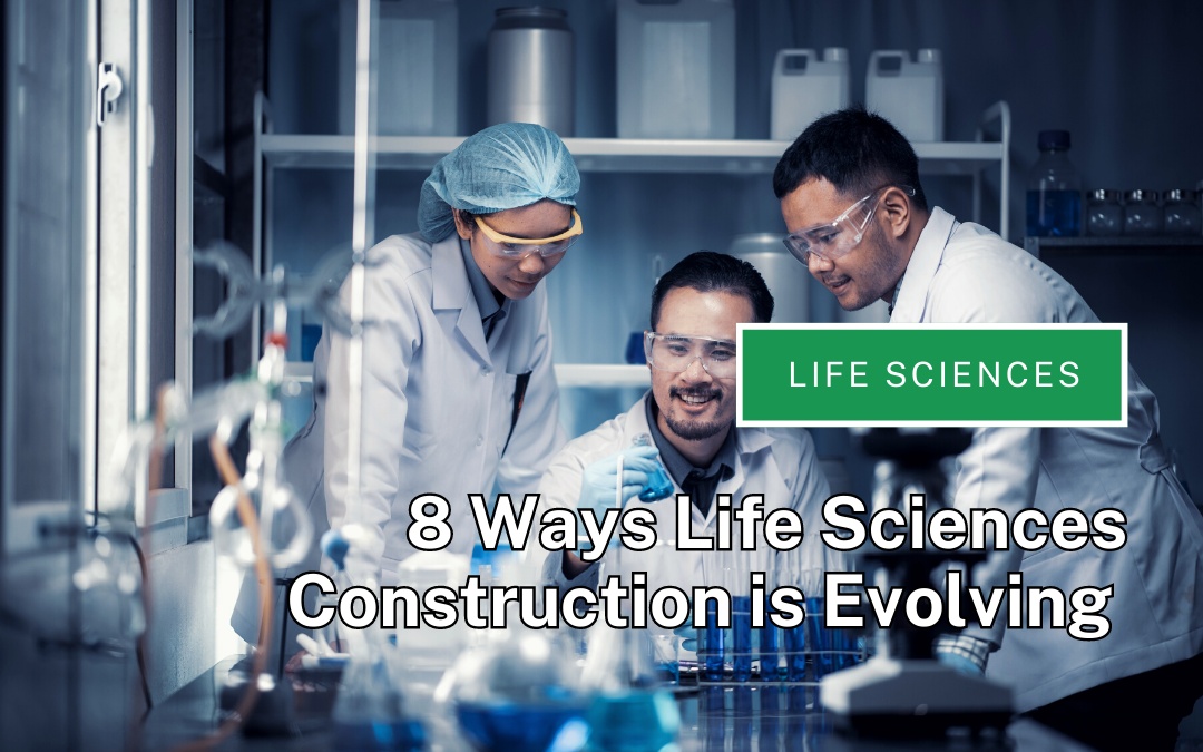 8 Ways Life Science Construction is Evolving | Gbuild Construction Managers